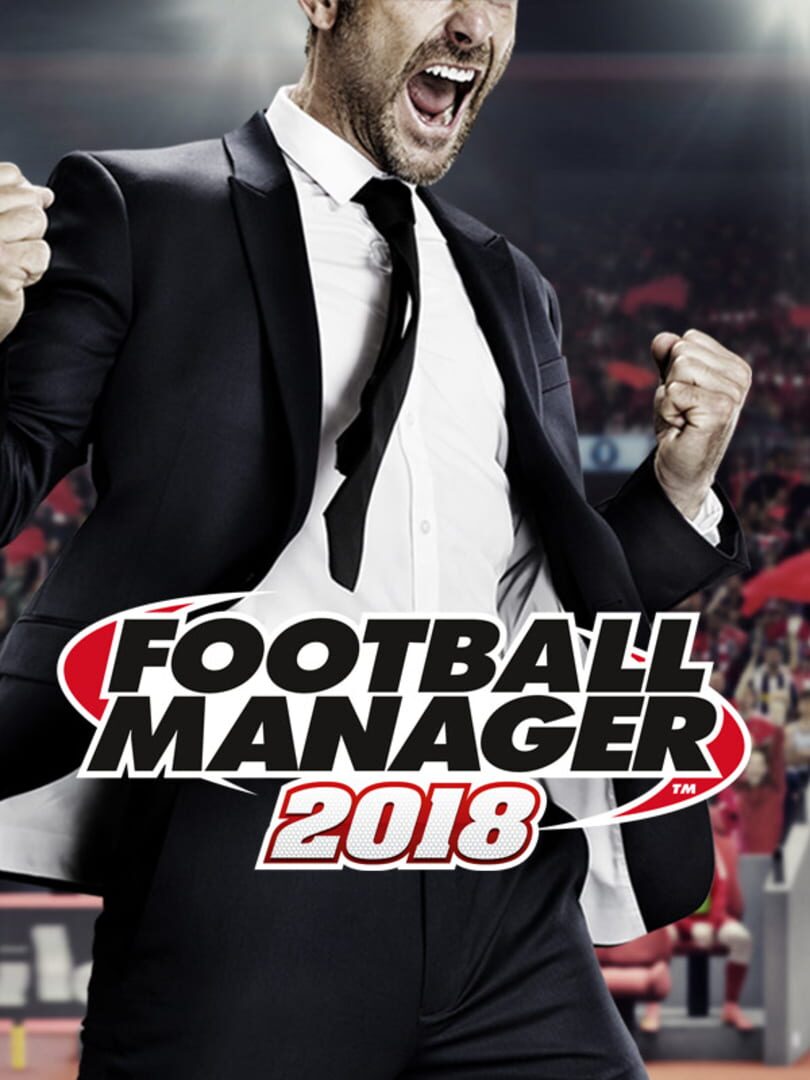 Football Manager 2018 by Sports Interactive, Complete Game Analytics