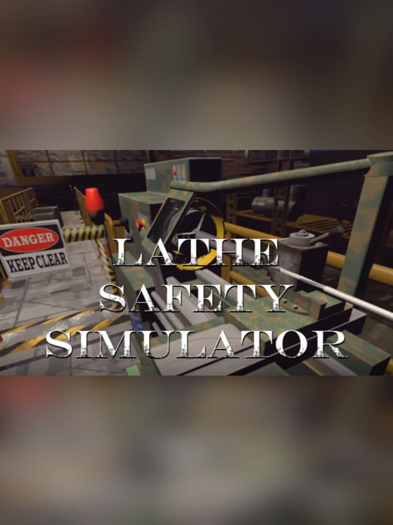 Lathe Safety Simulator by Michael Callaghan, Complete Game Analytics
