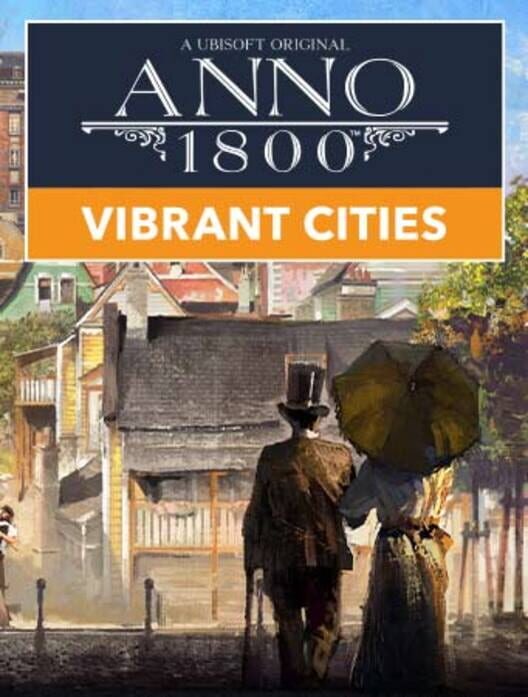 Anno 1800 Vibrant Cities Pack by Ubisoft Blue Byte, Complete Game Analytics